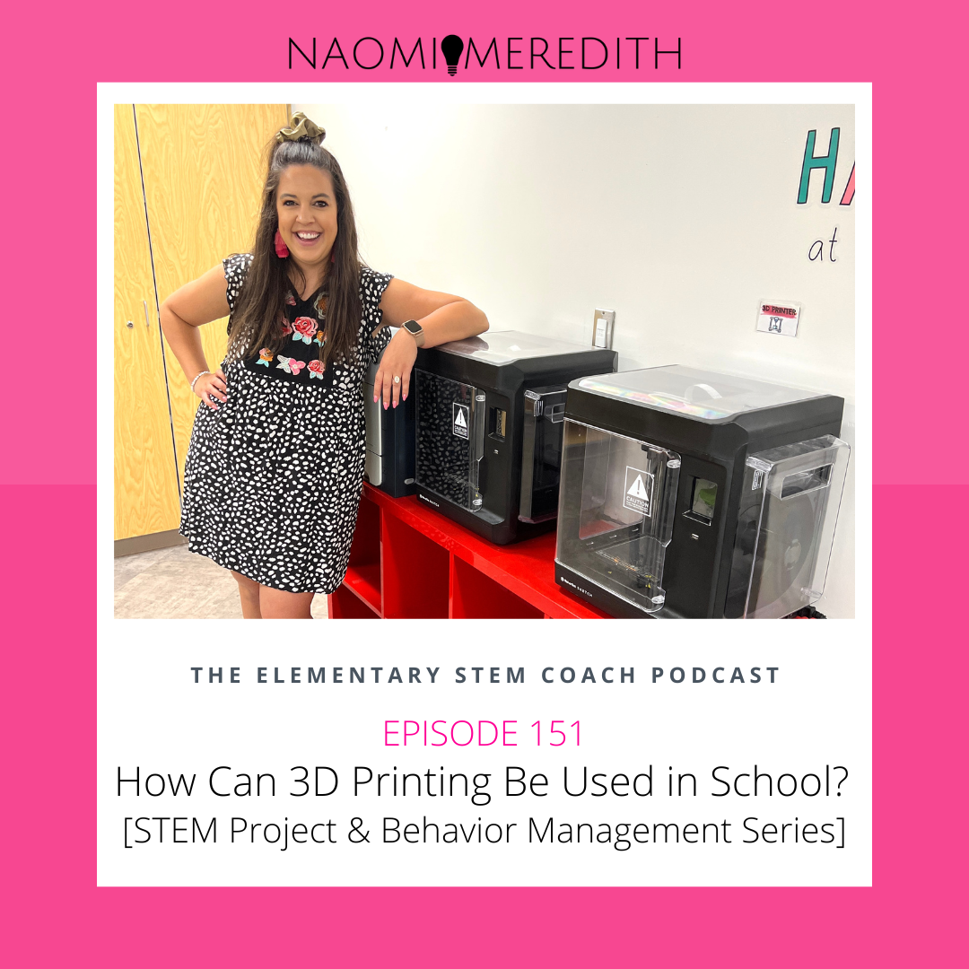 How Can 3D Printing Be Used in Schools? [STEM Project & Behavior ...